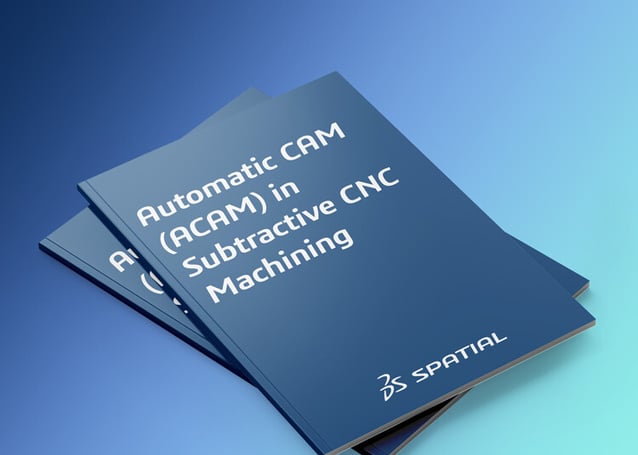 eBook - Automatic CAM (ACAM) in Subtractive CNC Machining